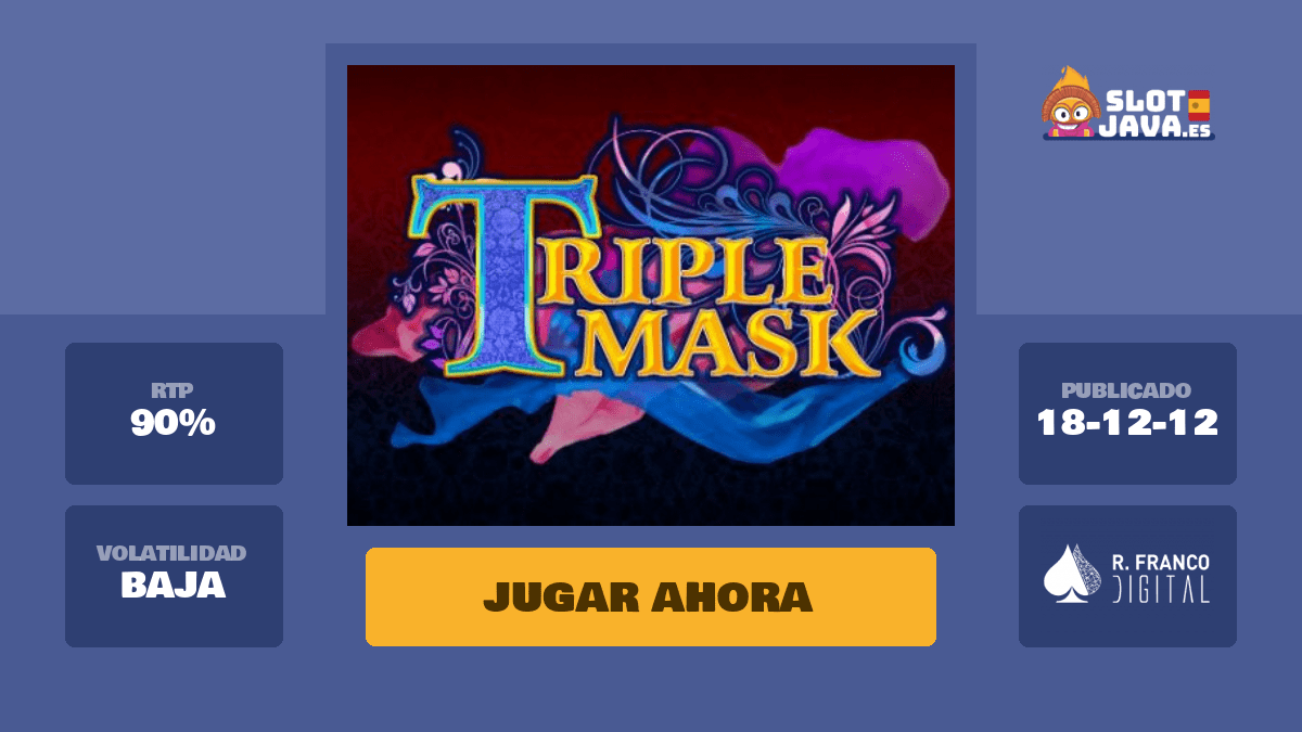 Triple Mask tragamonedas - Juega gratis en Slot Java