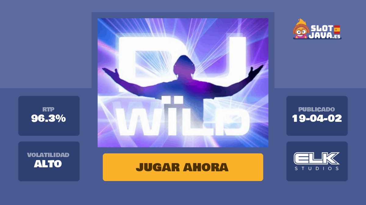 Reseña y ventajas de la máquina tragaperras DJ Wild