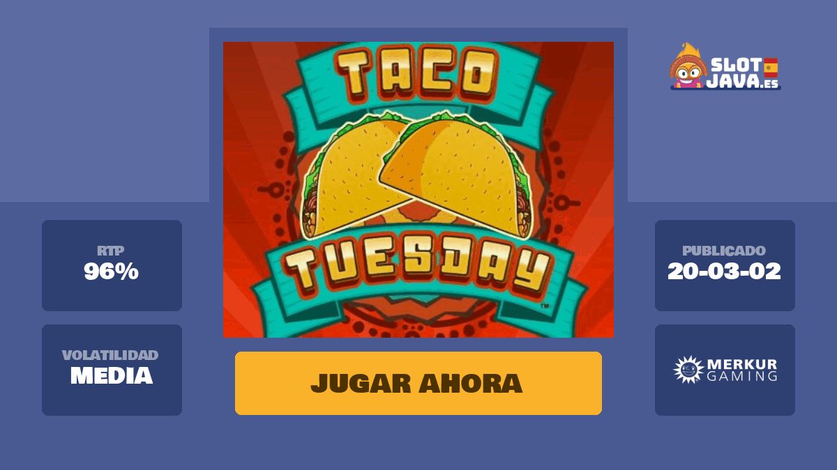 Taco Tuesday - slotjava.es
