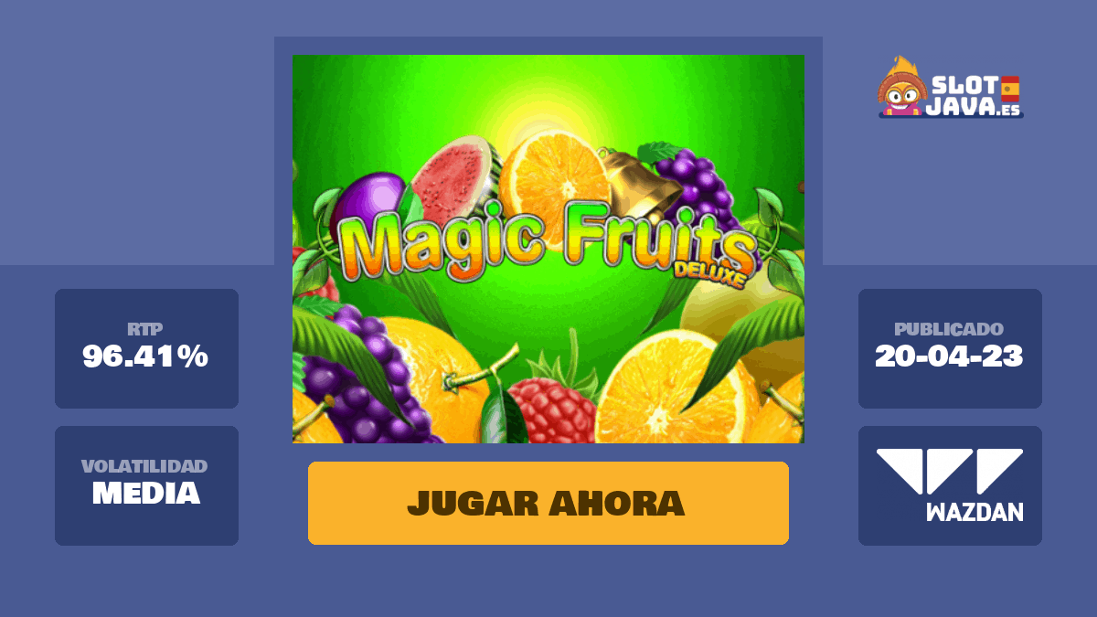 Magic Fruits Deluxe - slotjava.es