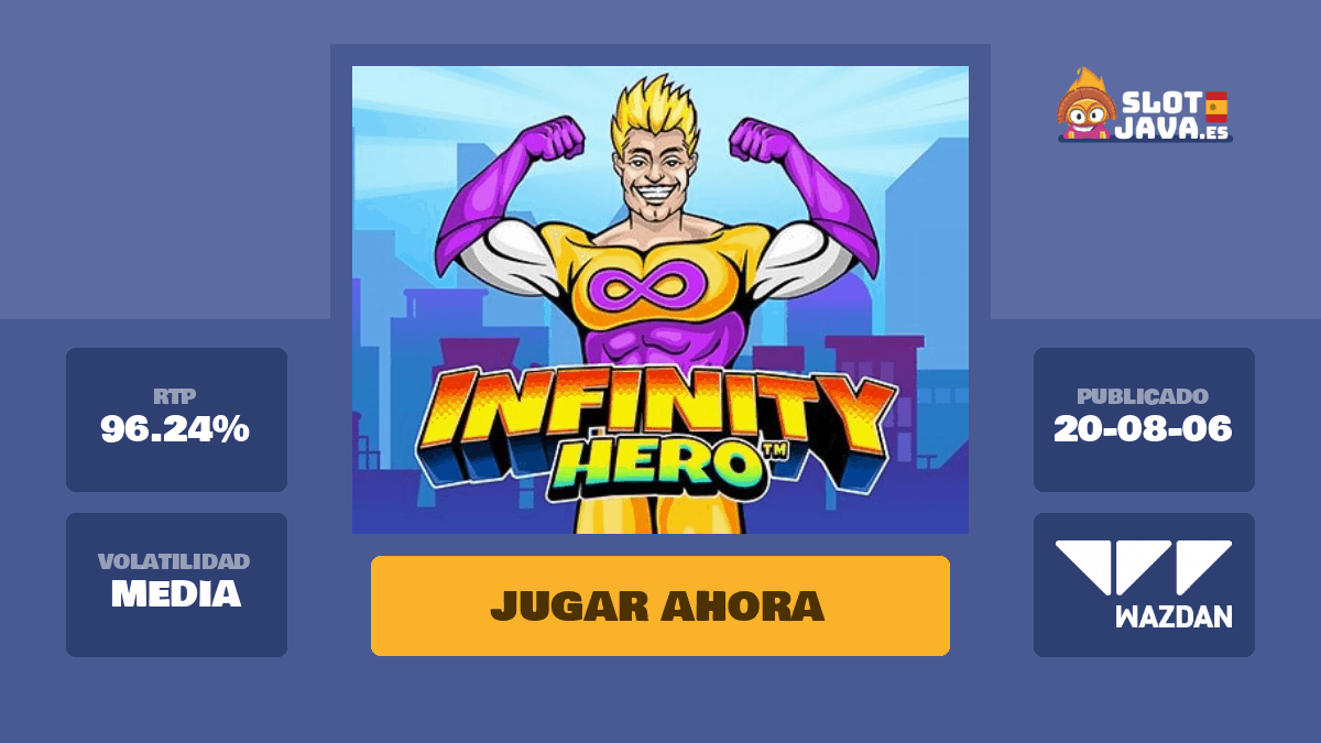 ¿Quieres jugar gratis Infinity Hero de Wazdan? ¡Entra aquí!
