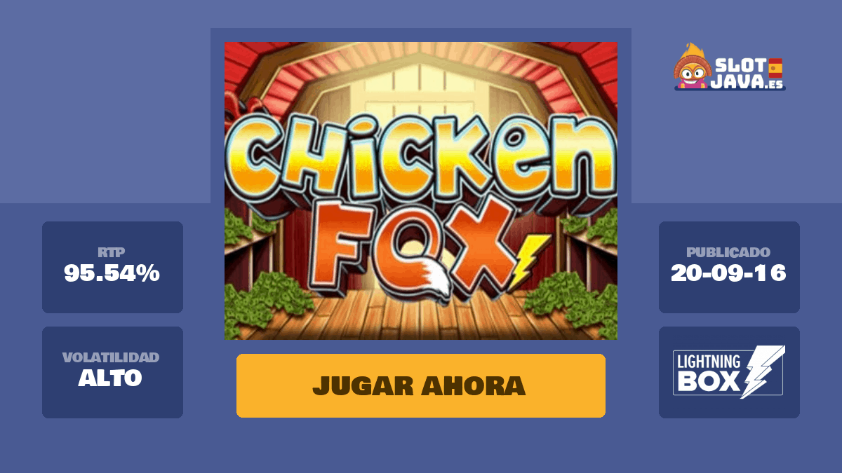 Reseña y ventajas de la tragaperras Chicken Fox - Lightning