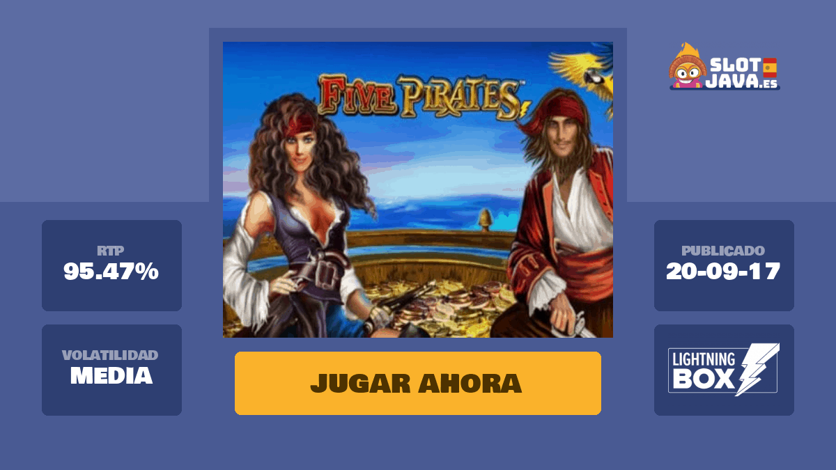 Reseña y ventajas de la tragaperras Five Pirates - Lightning