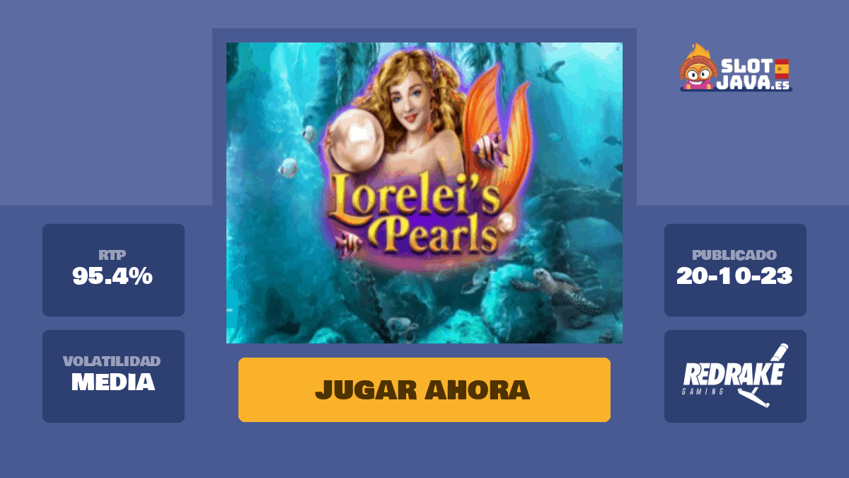 Reseña y ventajas tragaperras Lorelei’s Pearls - Red Rake