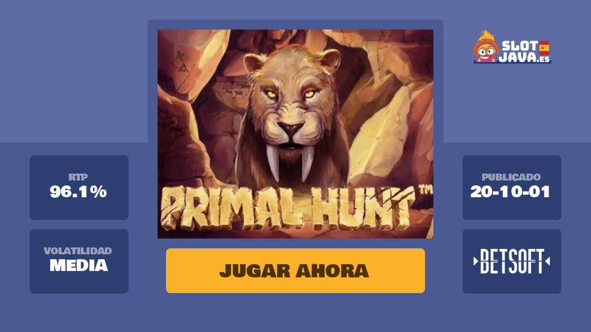Entra a SlotJava para jugar gratis a Primal Hunt de Betsoft