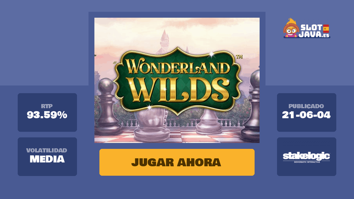 Wonderland Wilds tragaperras online - Juega gratis en SlotJava