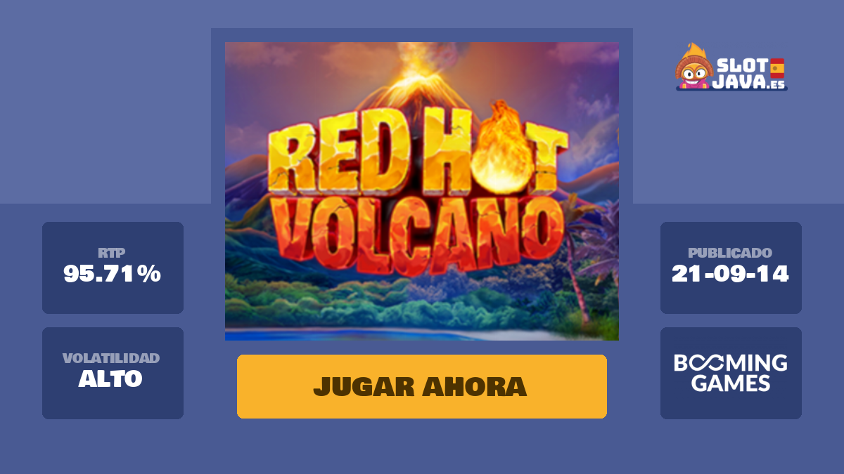 Red Hot Volcano tragaperras online - Juega gratis en SlotJava