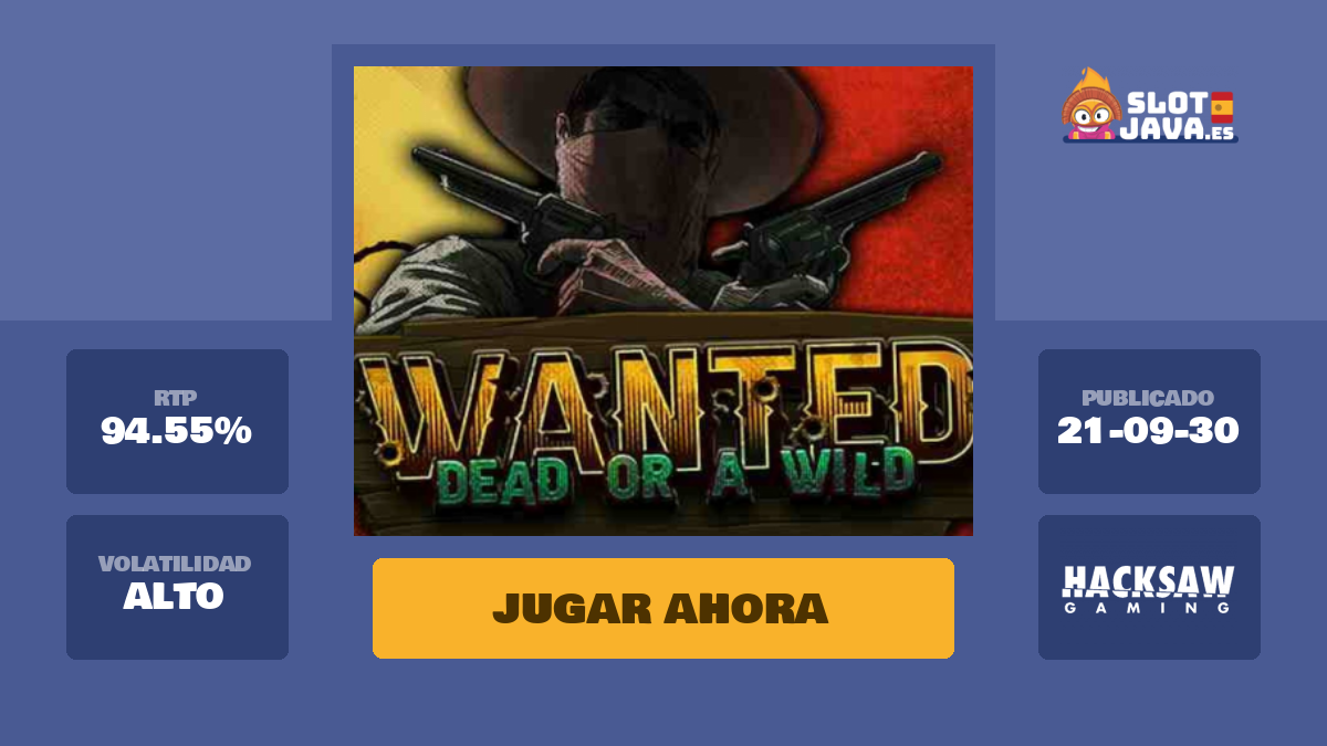 Wanted Dead or a Wild tragaperras - Juega gratis en SlotJava
