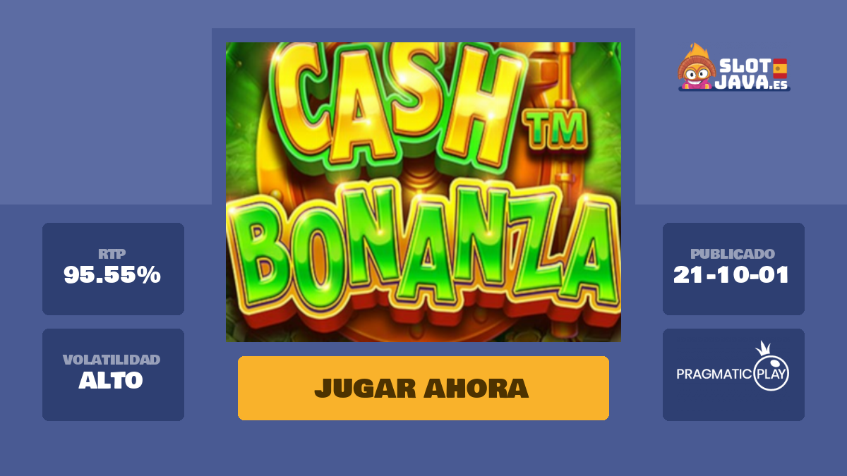 Cash Bonanza tragaperras online - Juega gratis en SlotJava