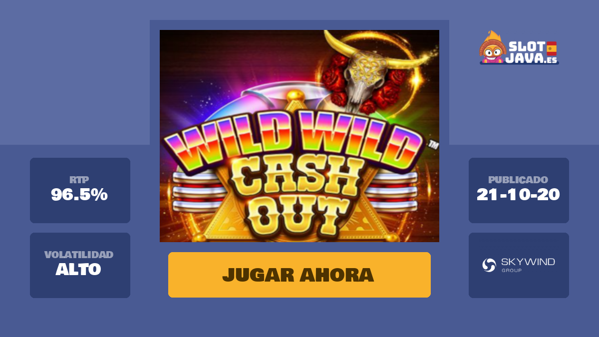 Wild Wild Cash Out tragaperras online - Juega gratis en SlotJava