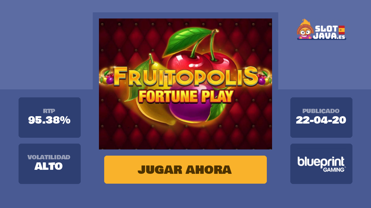 Fruitopolis Fortune Play tragaperras online - Juega gratis en SlotJava