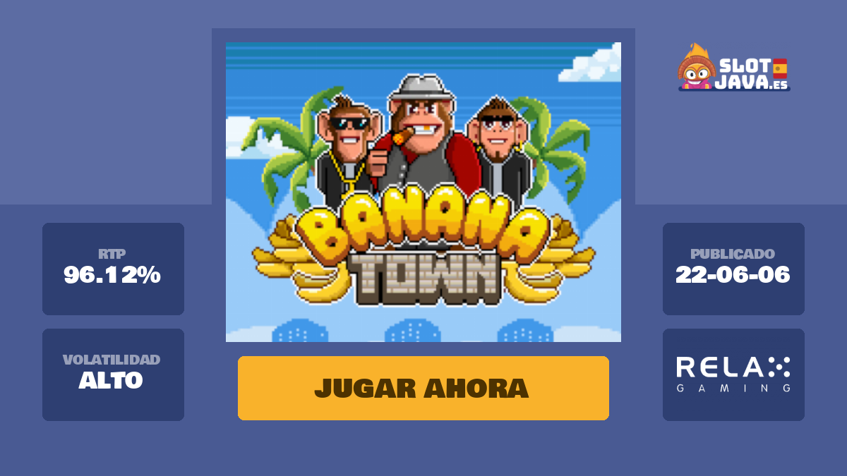 Banana Town tragaperras Reseña | SlotJava.es