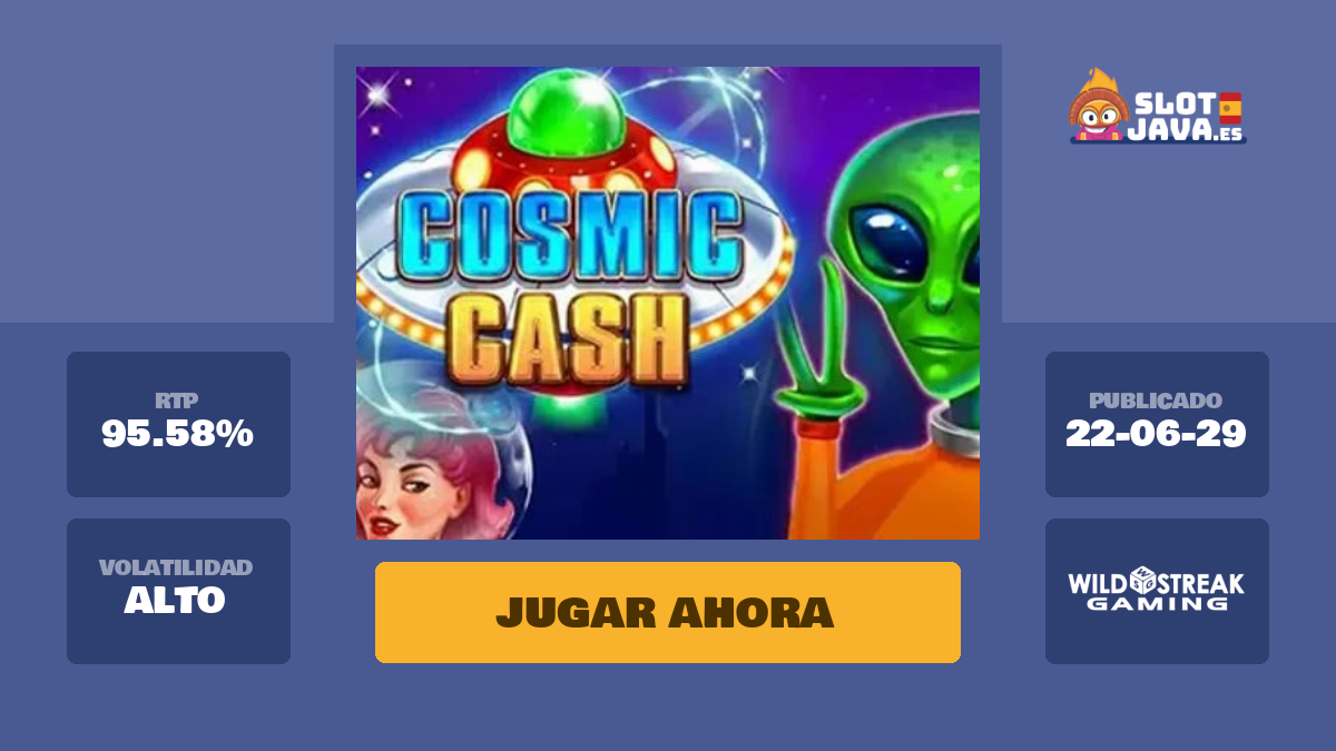 Cosmic Cash Reseña |Jugar ahora| SlotJava.es