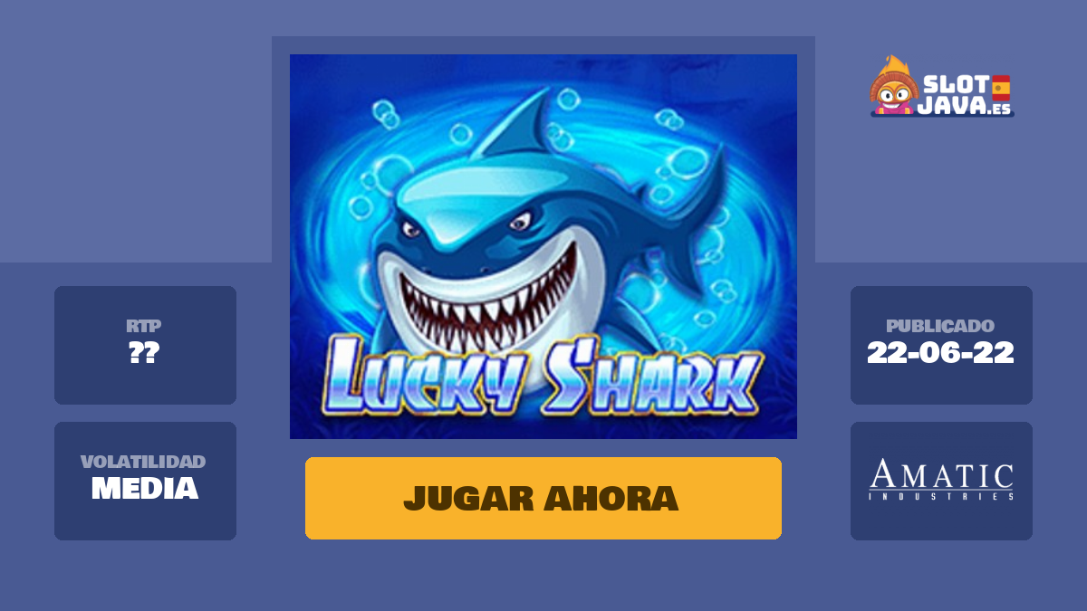 Lucky Shark tragaperras online - Juega gratis en SlotJava