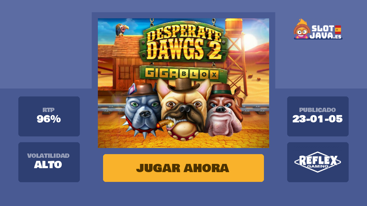 Premios de hasta 9.872x te esperan en Desperate Dawgs 2 Gigablox