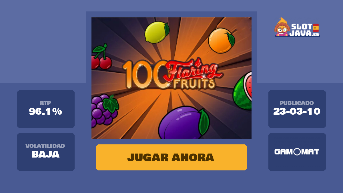 100 Flaring Fruits reseña con demo | Slotjava