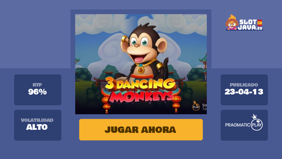 3 Dancing Monkeys, la tragaperras de vídeo desarrollada por Pragmatic ...