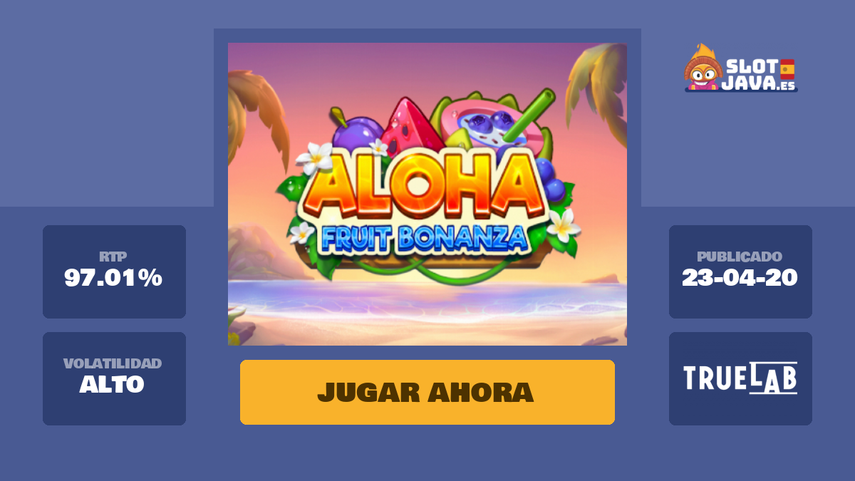 Aloha Fruit Bonanza reseña con demo | Slotjava