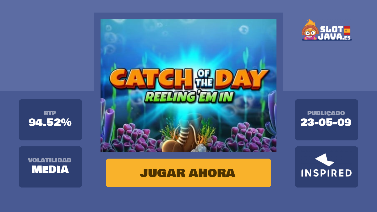 Catch of the Day Reeling´Em reseña con demo | Slotjava