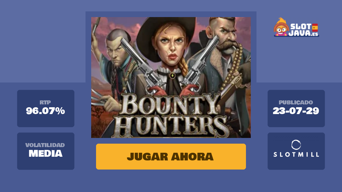 Bounty Hunters tragaperras, la reseña de SlotJava.es