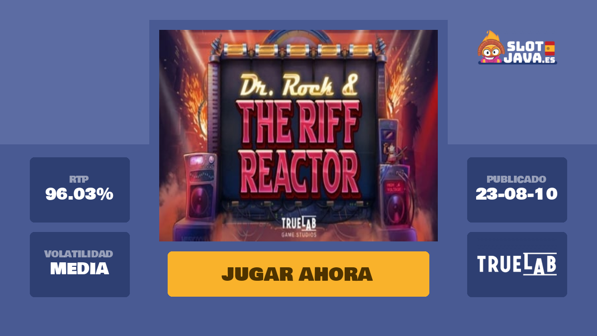Dr. Rock & The Riff ReactoR Reseña |Jugar ahora| SlotJava.es