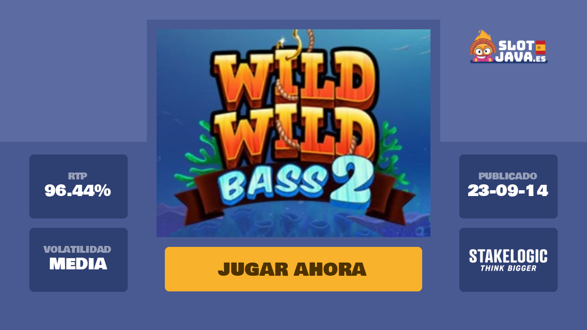 Wild Wild Bass 2 Reseña |Jugar ahora| SlotJava.es
