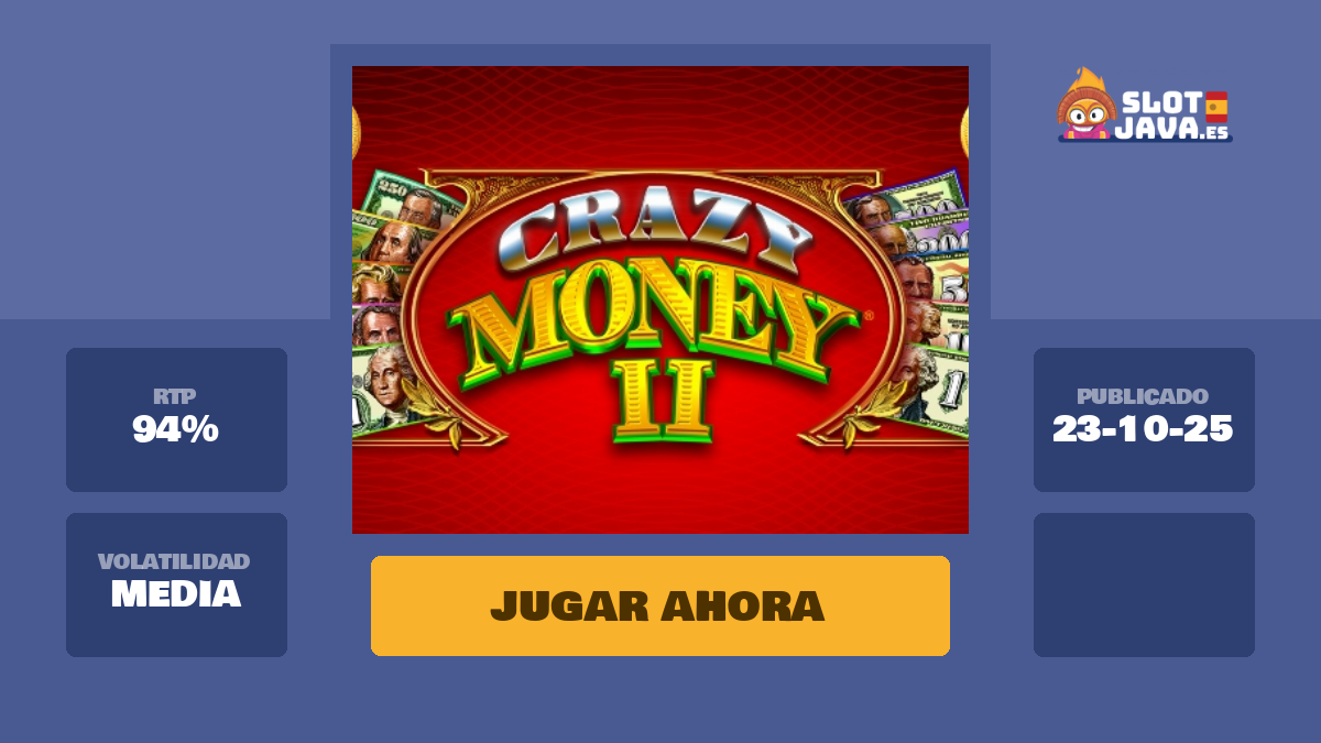 Crazy Money II Tragaperras Revisión y Demo Gratis